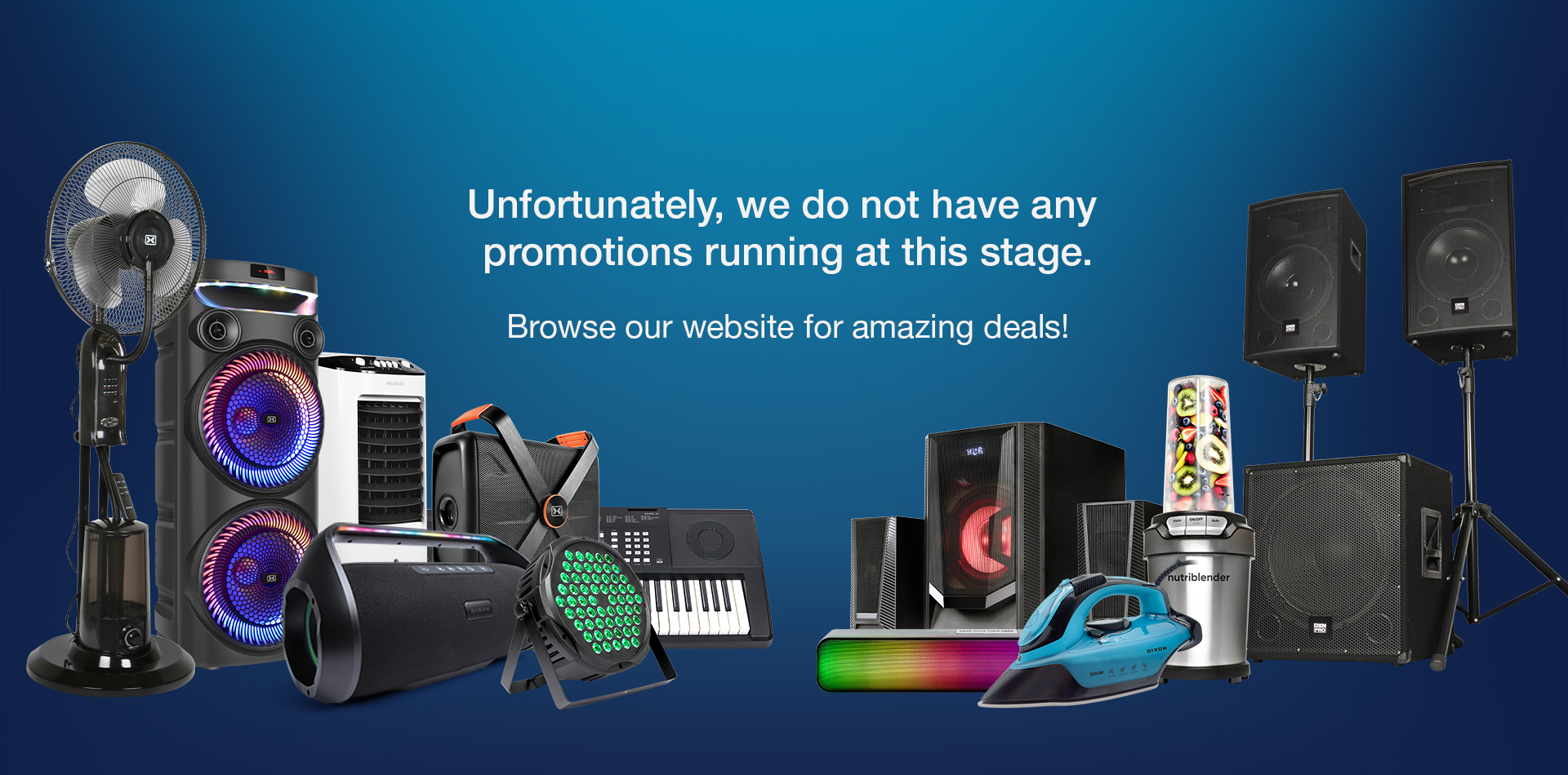 No Promotions running | Shop Now