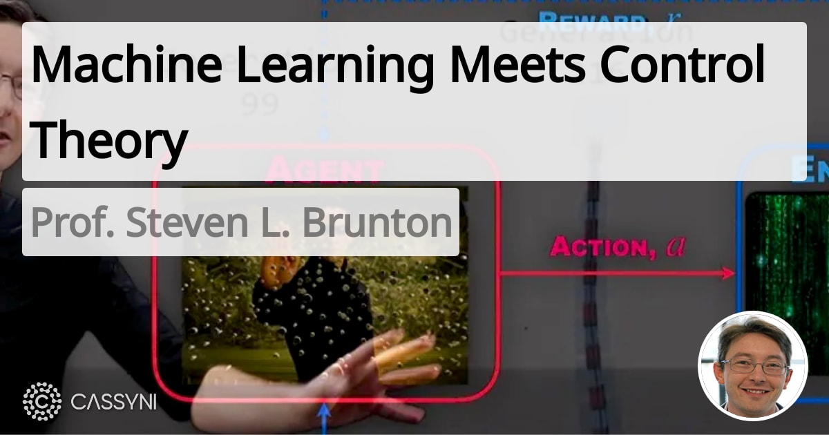 Machine Learning Meets Control Theory - presented by Prof. Steven L ...