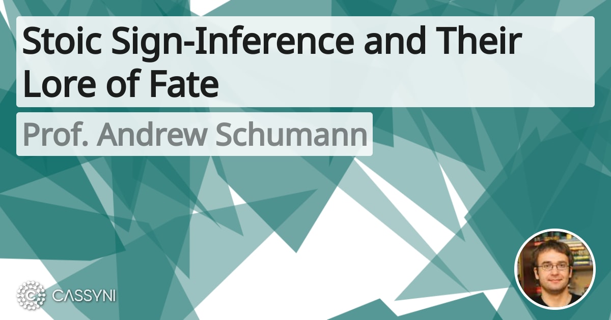 Stoic Sign-Inference and Their Lore of Fate - presented by Prof. Andrew ...