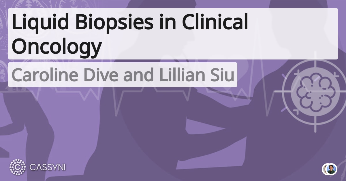 Liquid Biopsies in Clinical Oncology: Management of Cancer of Unknown ...