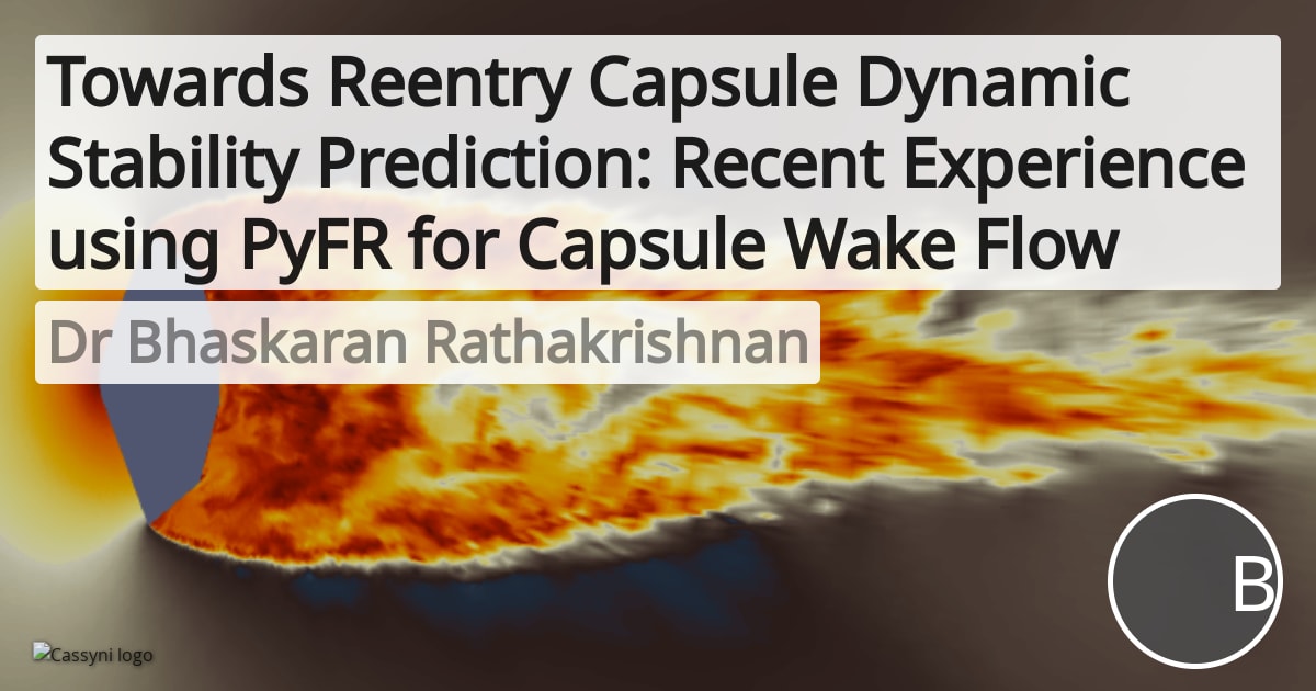Towards Reentry Capsule Dynamic Stability Prediction: Recent Experience ...