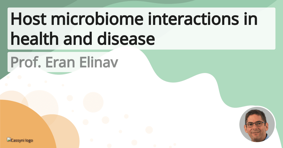 Host microbiome interactions in health and disease - presented by Prof ...
