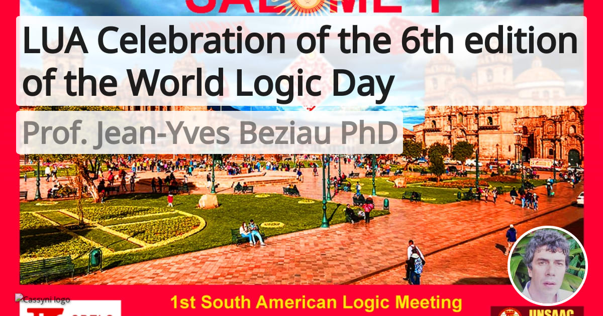 LUA Celebration of the 6th edition of the World Logic Day - presented ...