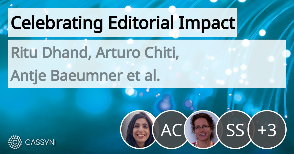 Celebrating Editorial Impact - presented by Dr. Ritu Dhand PhD and Arturo Chiti and Antje ...