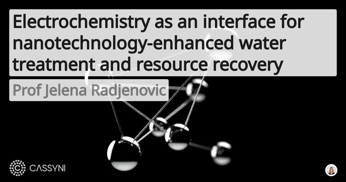 Electrochemistry as an interface for nanotechnology-enhanced water treatment and resource ...