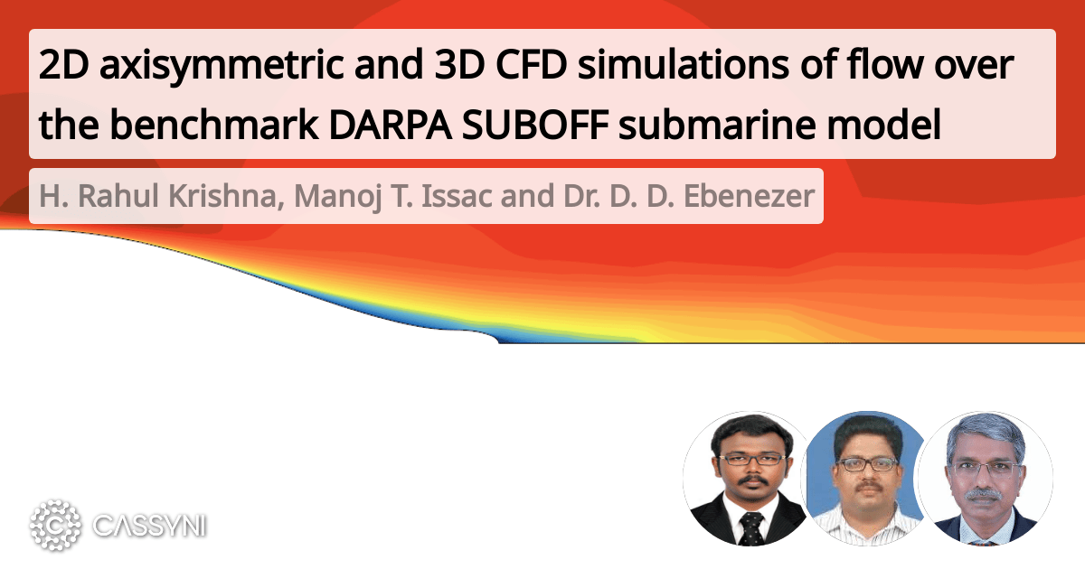 2D axisymmetric and 3D CFD simulations of flow over the benchmark DARPA ...