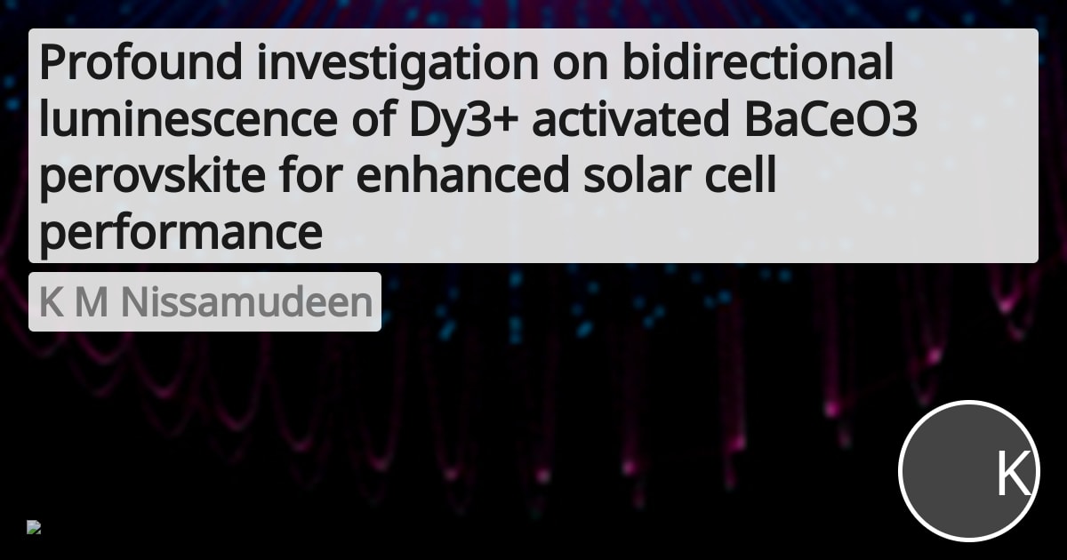 Profound investigation on bidirectional luminescence of Dy3+ activated ...