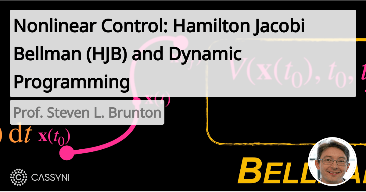 Nonlinear Control: Hamilton Jacobi Bellman (HJB) and Dynamic ...