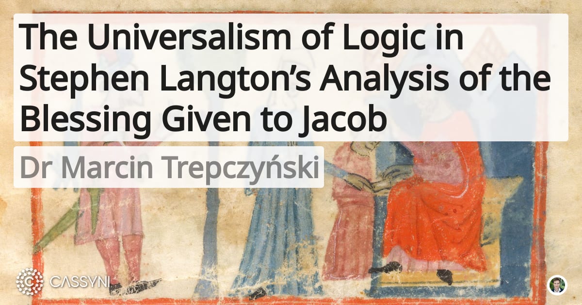 The Universalism of Logic in Stephen Langton’s Analysis of the Blessing ...