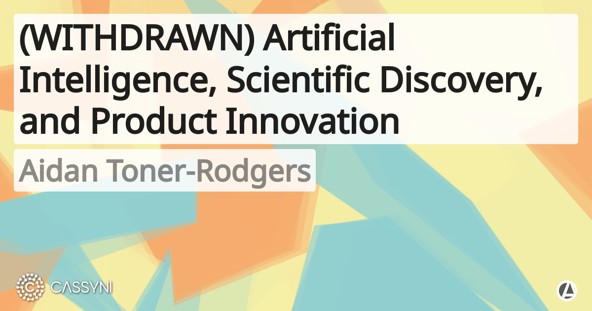 (WITHDRAWN) Artificial Intelligence, Scientific Discovery, and Product ...
