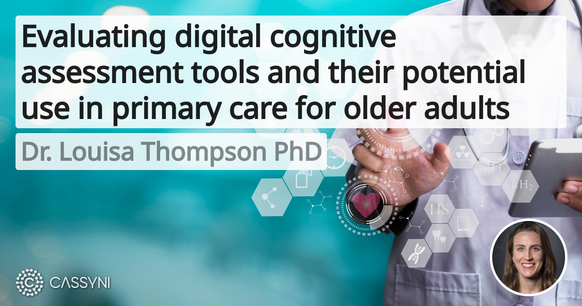 Evaluating digital cognitive assessment tools and their potential use ...