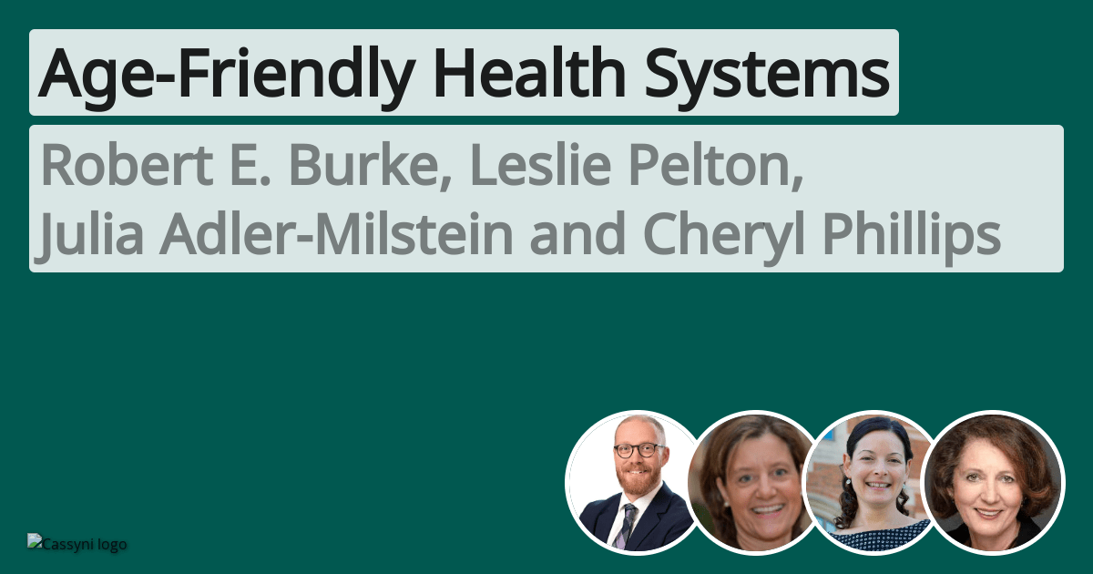 Age-Friendly Health Systems: Age-Friendly Health Systems: Intervention ...