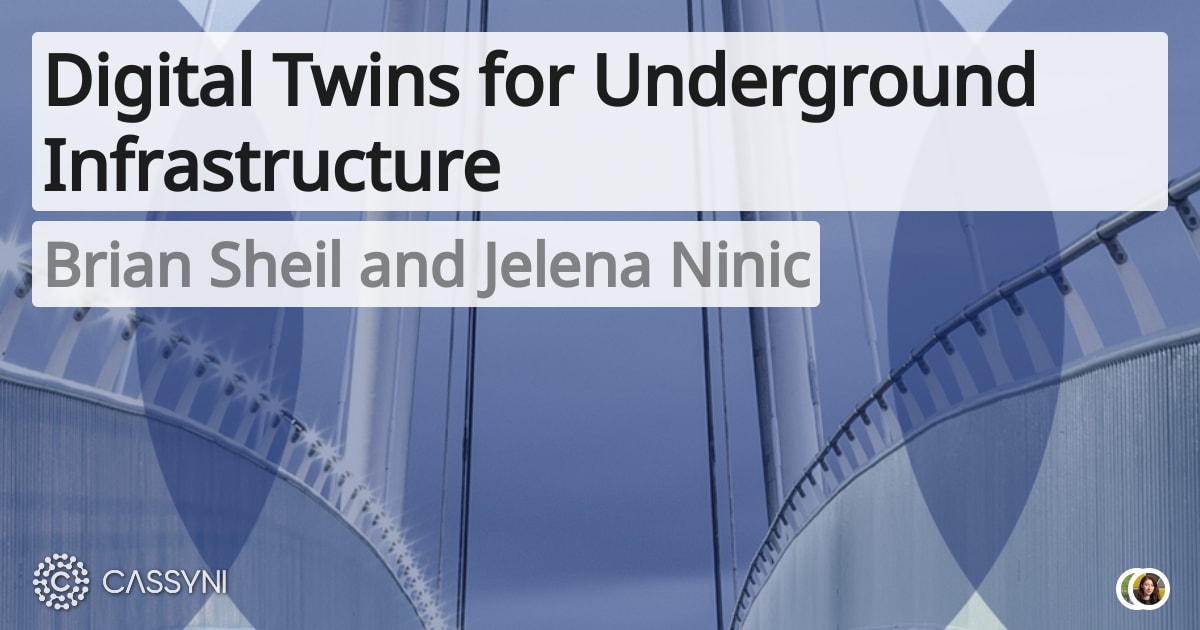 Digital Twins for Underground Infrastructure - presented by Dr Jelena ...