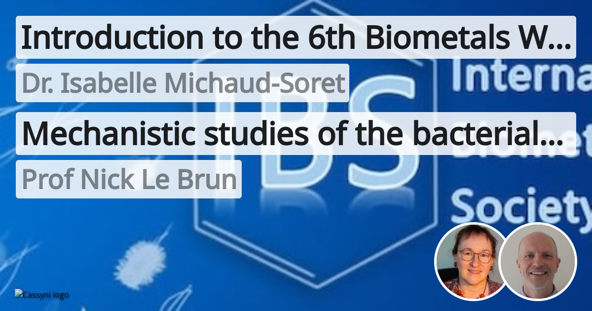 Introduction to the 6th Biometals Webinars - presented by Dr. Isabelle ...