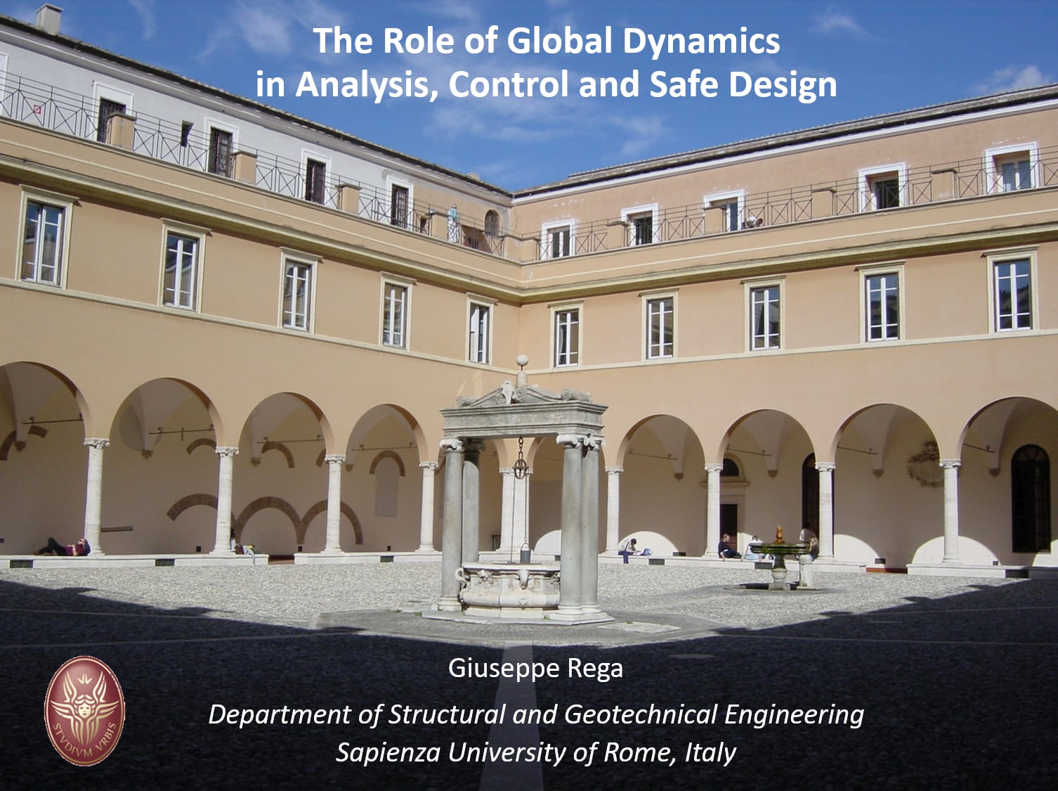 The Role of Global Dynamics in Analysis, Control and Safe Design - presented by Prof. Giuseppe Rega
