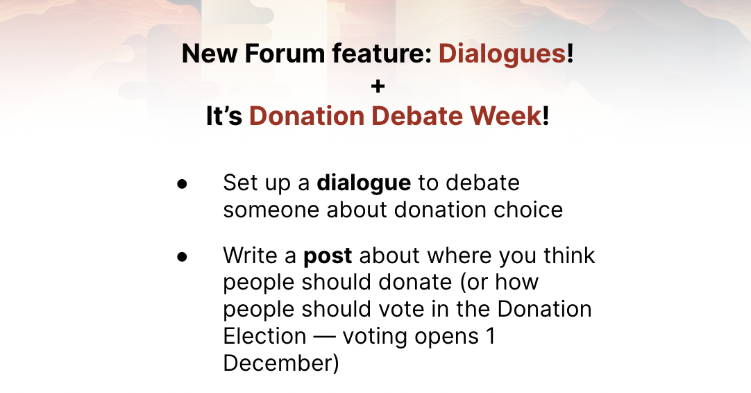 Introducing Dialogues + Donation Debate Week — EA Forum