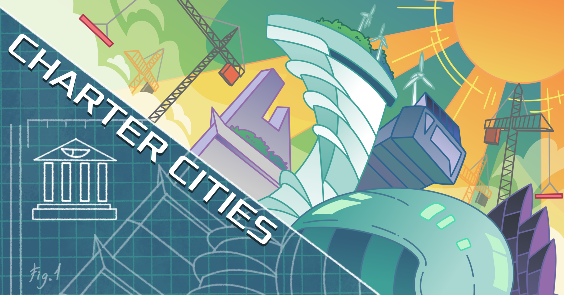 "What if we could redesign society from scratch? The promise of charter ...