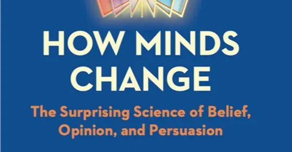 Book Club: How Minds Change — EA Forum