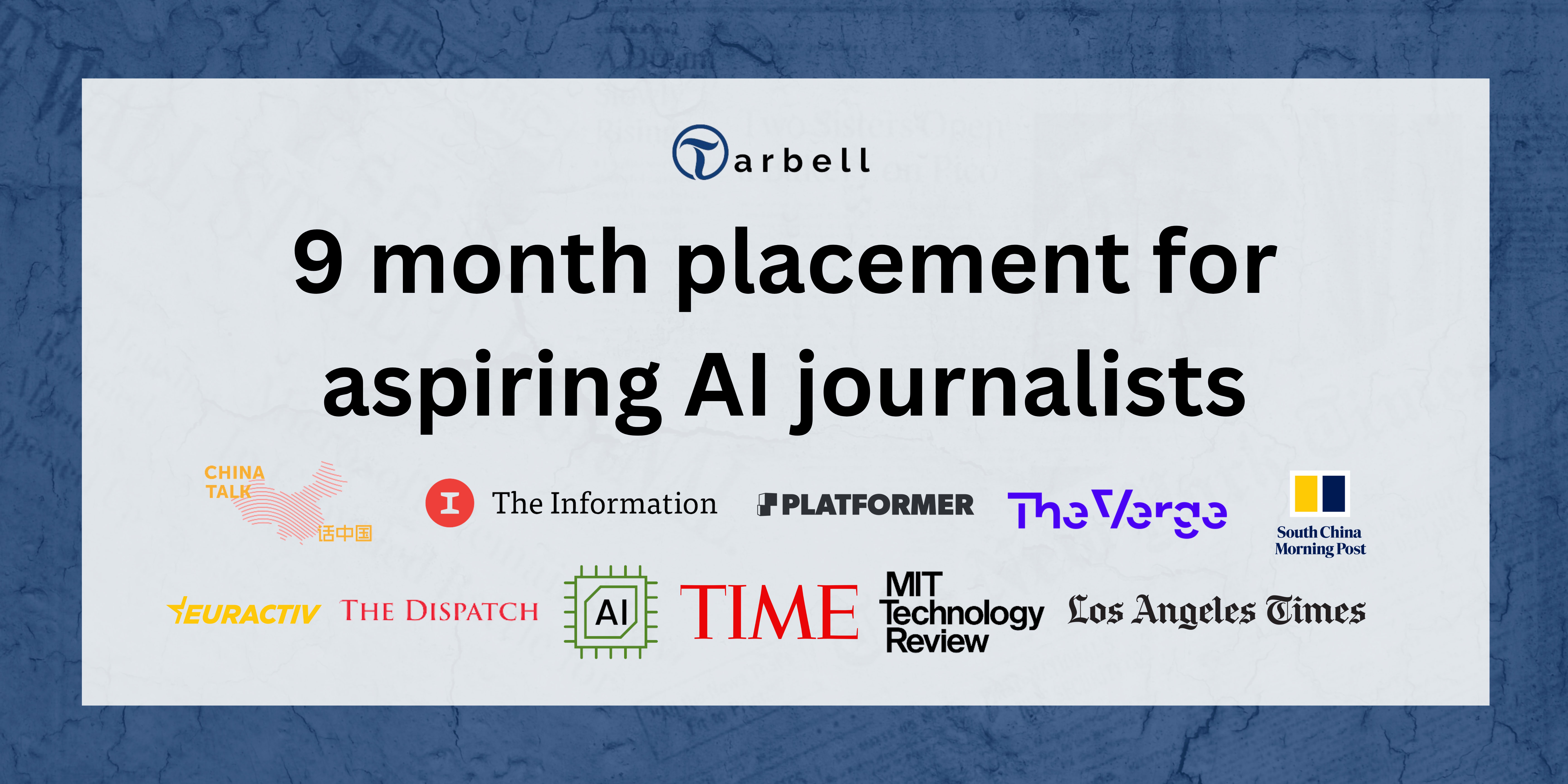 Tarbell Fellowship 2025 - Applications Open (AI Journalism) — EA Forum