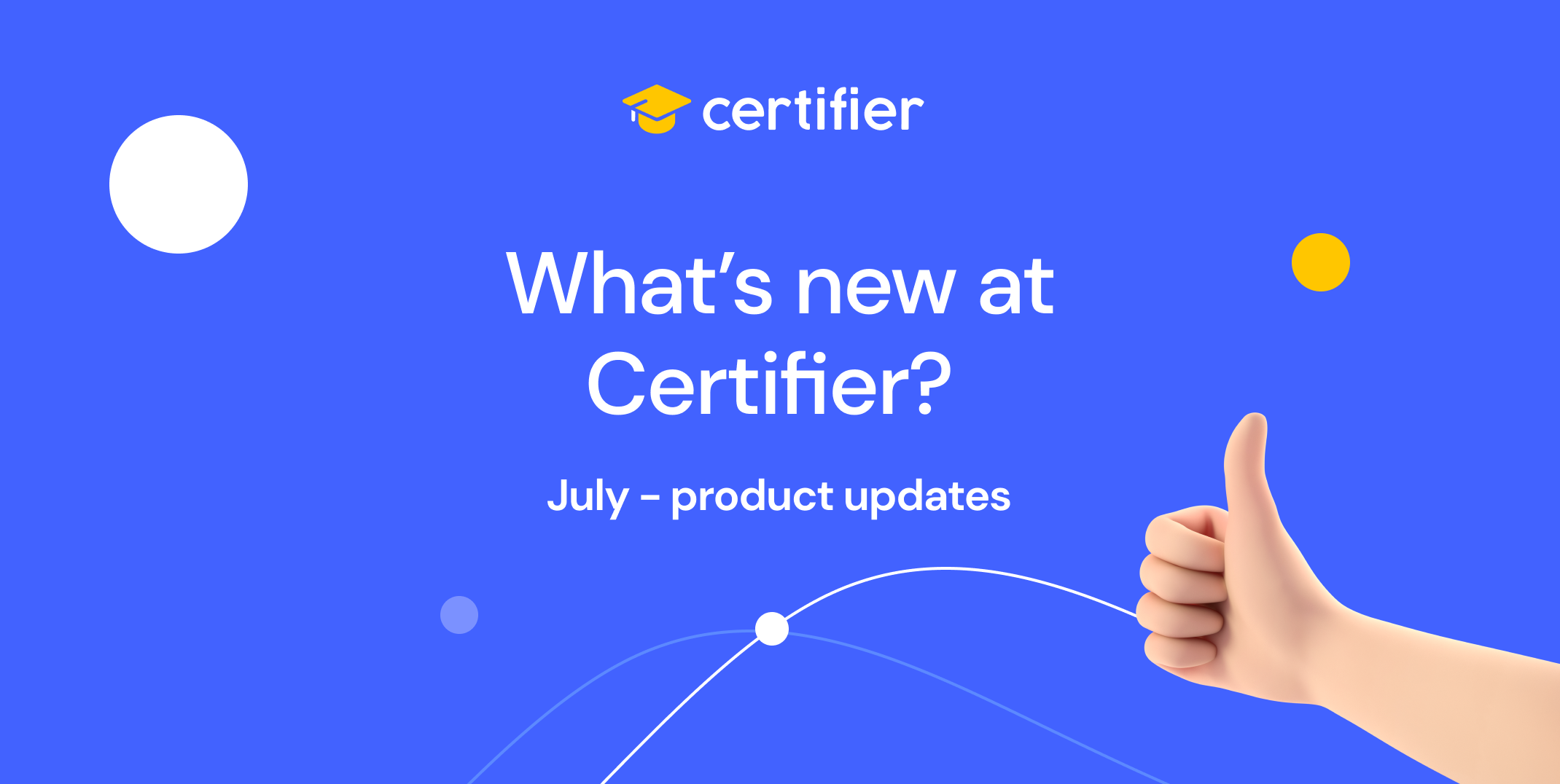 What’s New at Certifier? Product Updates