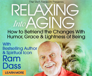 Relaxing Into Aging with Ram Dass - ChangeThatMind