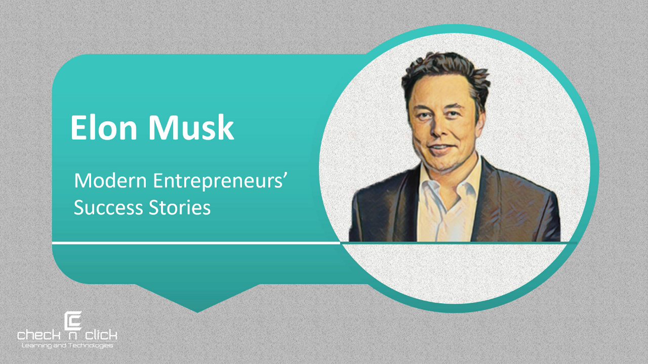 Learn from Elon Musk's Life Story: From Modern Entrepreneurs' Success ...