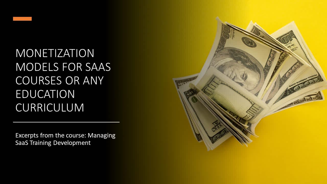 Monetization Models for SaaS Courses or Education Curriculum