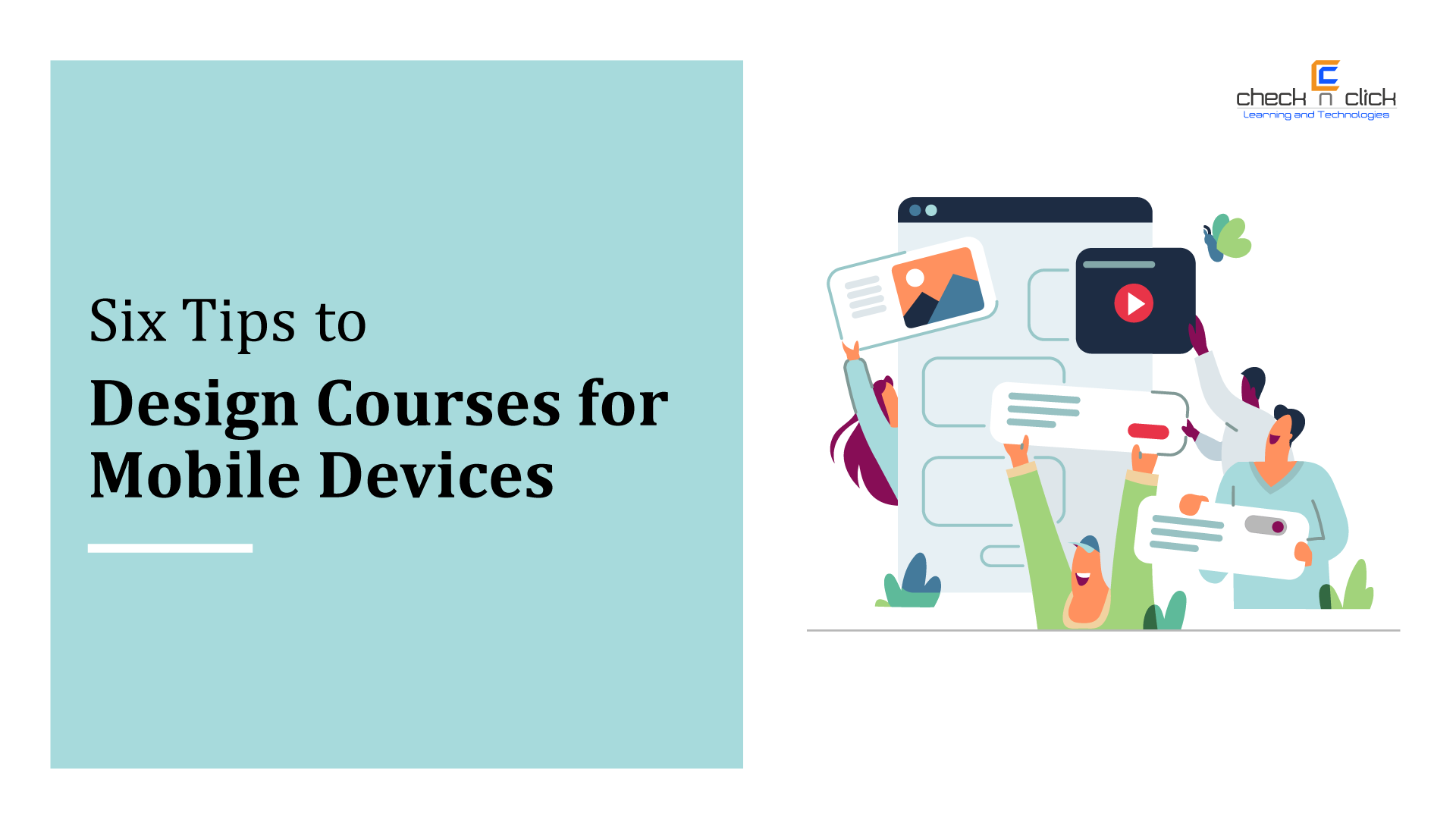 Six Tips to Design Courses for Mobile Devices - Check N Click Learning ...