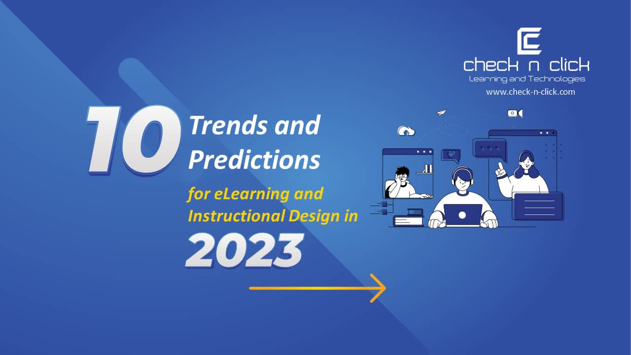 Ten Trends And Predictions For ELearning And Instructional Design In Ten Trends And Predictions For ELearning And Instructional Design In