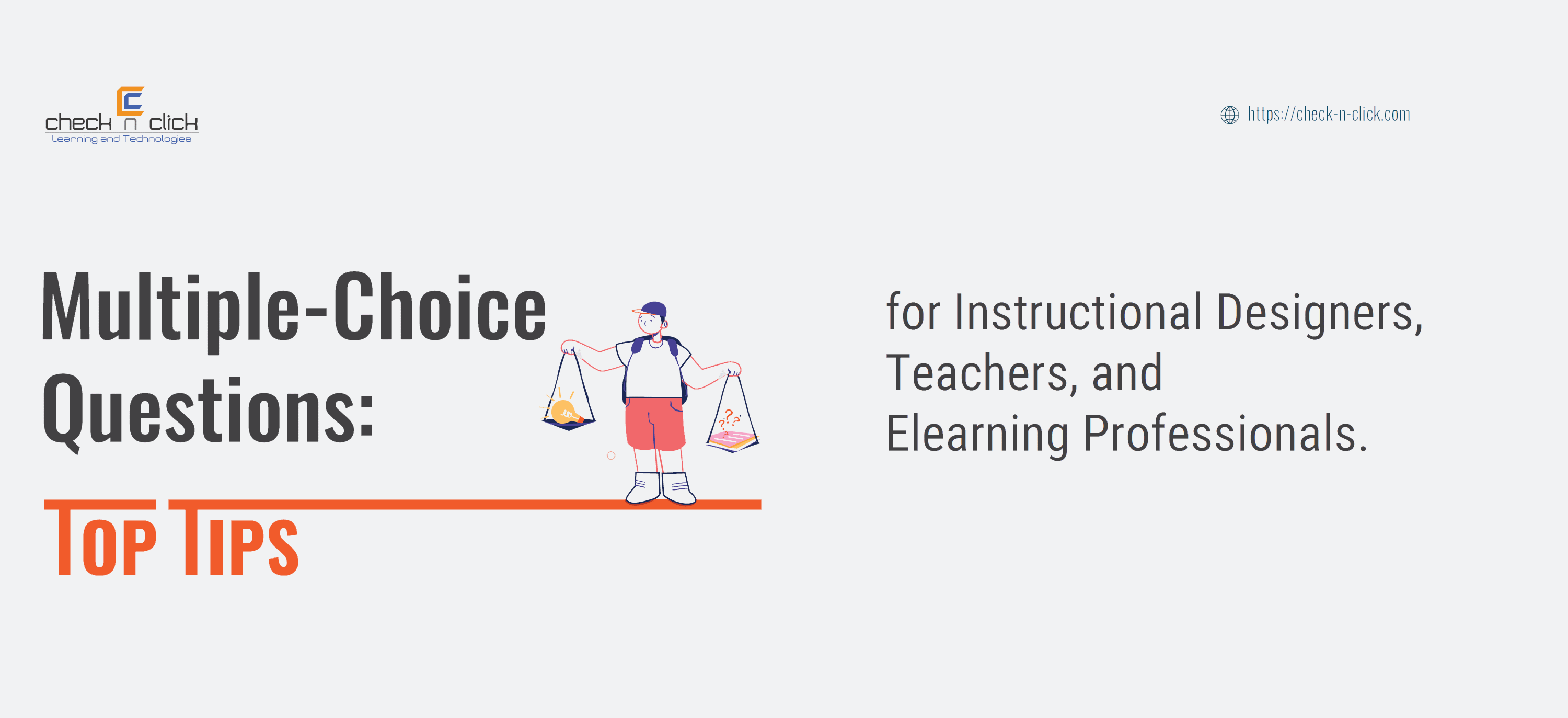 Top Tips to Write Multiple-Choice Questions for Instructional Designers ...