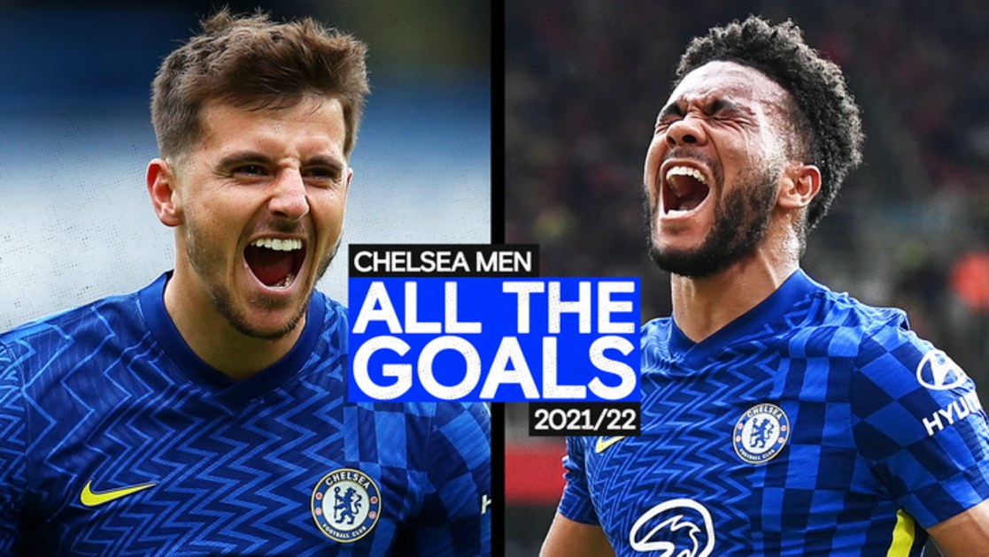 Chelsea Men | 2021/22 | All The Goals | Video | Official Site | Chelsea ...