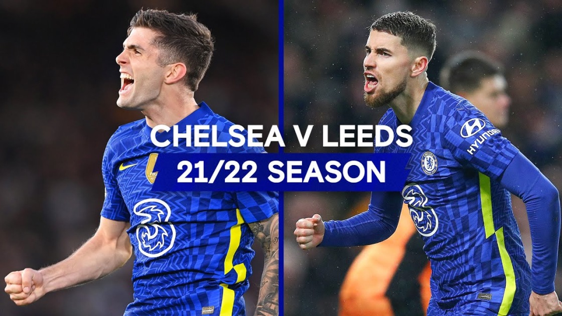 Chelsea v Leeds United | 21/22 | Video | Official Site | Chelsea ...