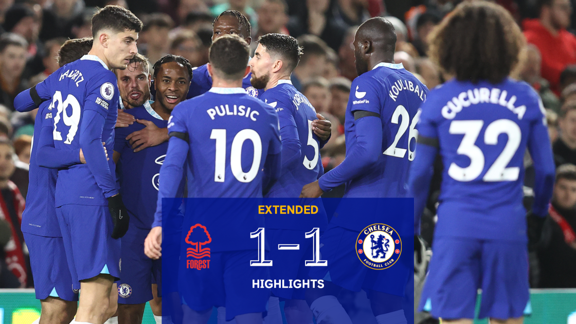 Extended: Nottingham Forest 1-1 Chelsea | Video | Official Site ...