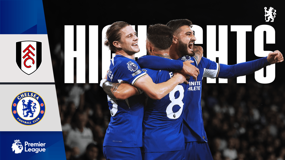 Highlights: Fulham 0-2 Chelsea | Video | Official Site | Chelsea ...
