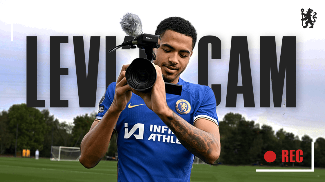 Levi Cam! | Video | Official Site | Chelsea Football Club