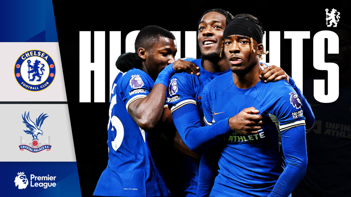 Highlights: Chelsea 2-1 Crystal Palace | Video | Official Site ...