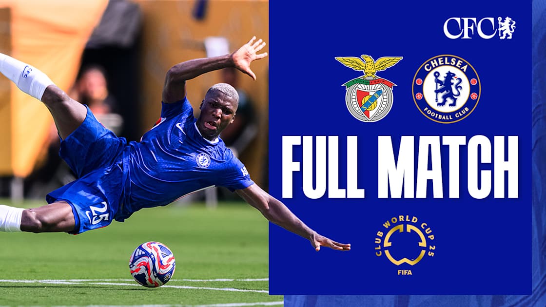 CWC Full Match: Benfica 1-4 Chelsea (AET) | Video | Official Site ...