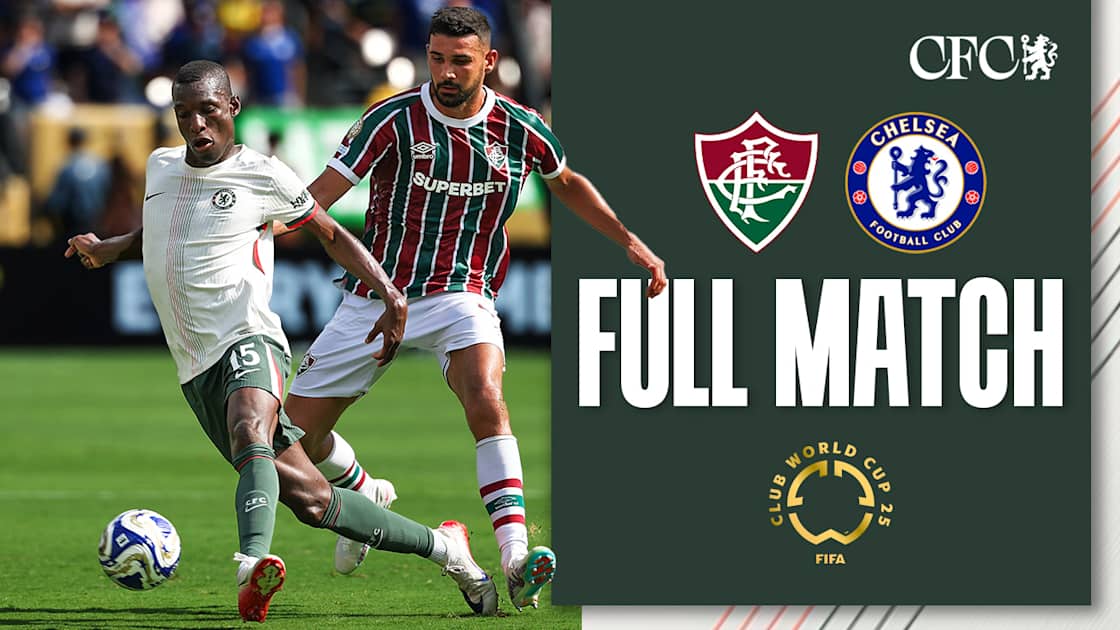 CWC Full Match: Fluminense 0-2 Chelsea | Video | Official Site ...