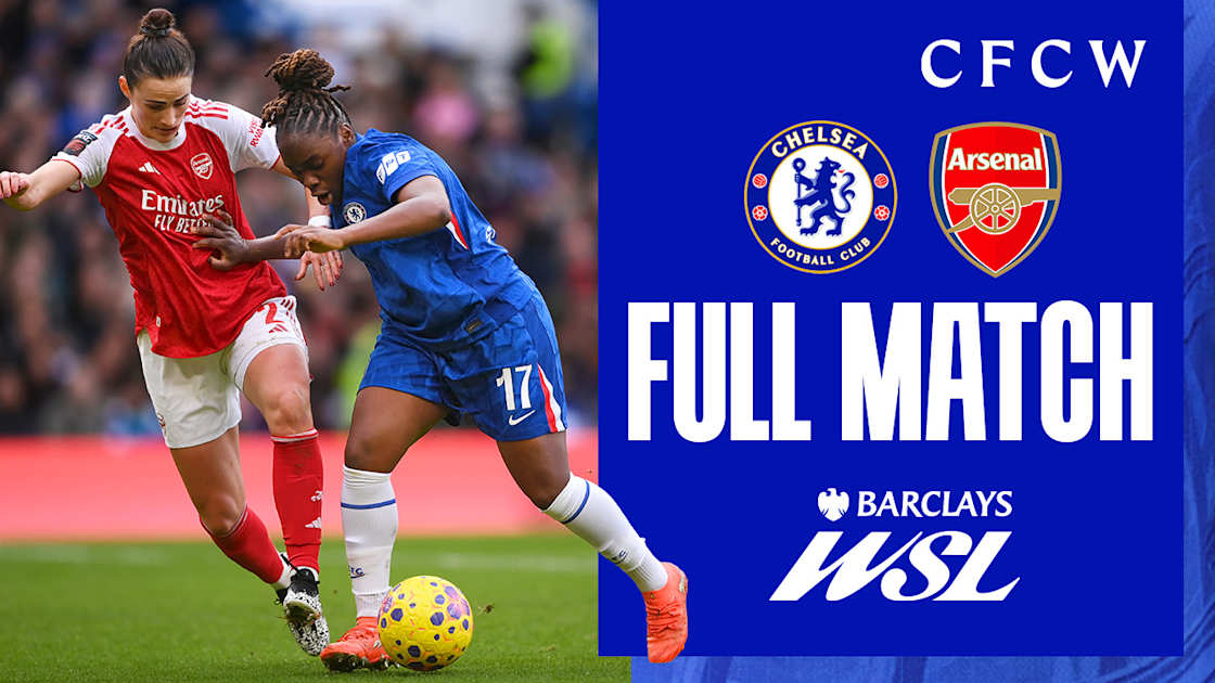 Chelsea vs Arsenal | Video | Official Site | Chelsea Football Club