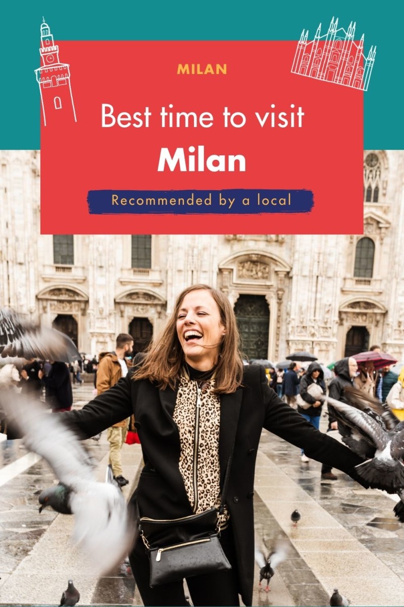 Best Time To Visit Milan - Seasonal Guide