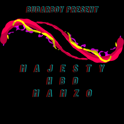 BudarBoy-Majesty(HBD Mamzo)