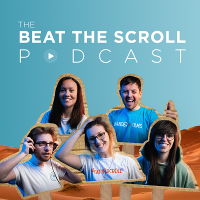 Beat the Scroll Podcast