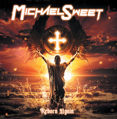 Michael Sweet - "Reborn Again"