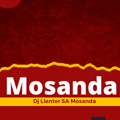 Dj Llenter SA Mosanda Ep