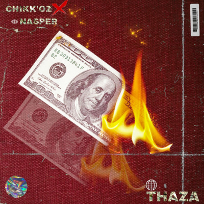 Chikk'Oz x Nasper- Thaza