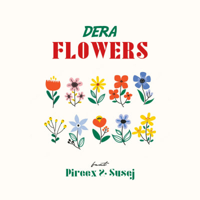 DERA - FLOWERS (ft. Pireex & Susej)