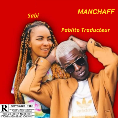PABLITO TRADUCTEUR - MANCHAFF PK FT SABI