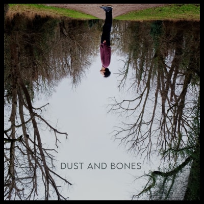 Dust And Bones