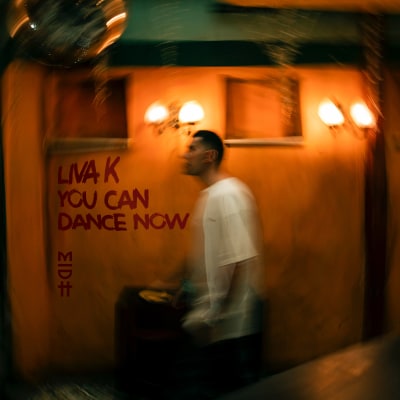 Liva K - You Can Dance Now