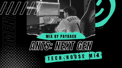ANTS: NEXT GEN - Mix By Payback